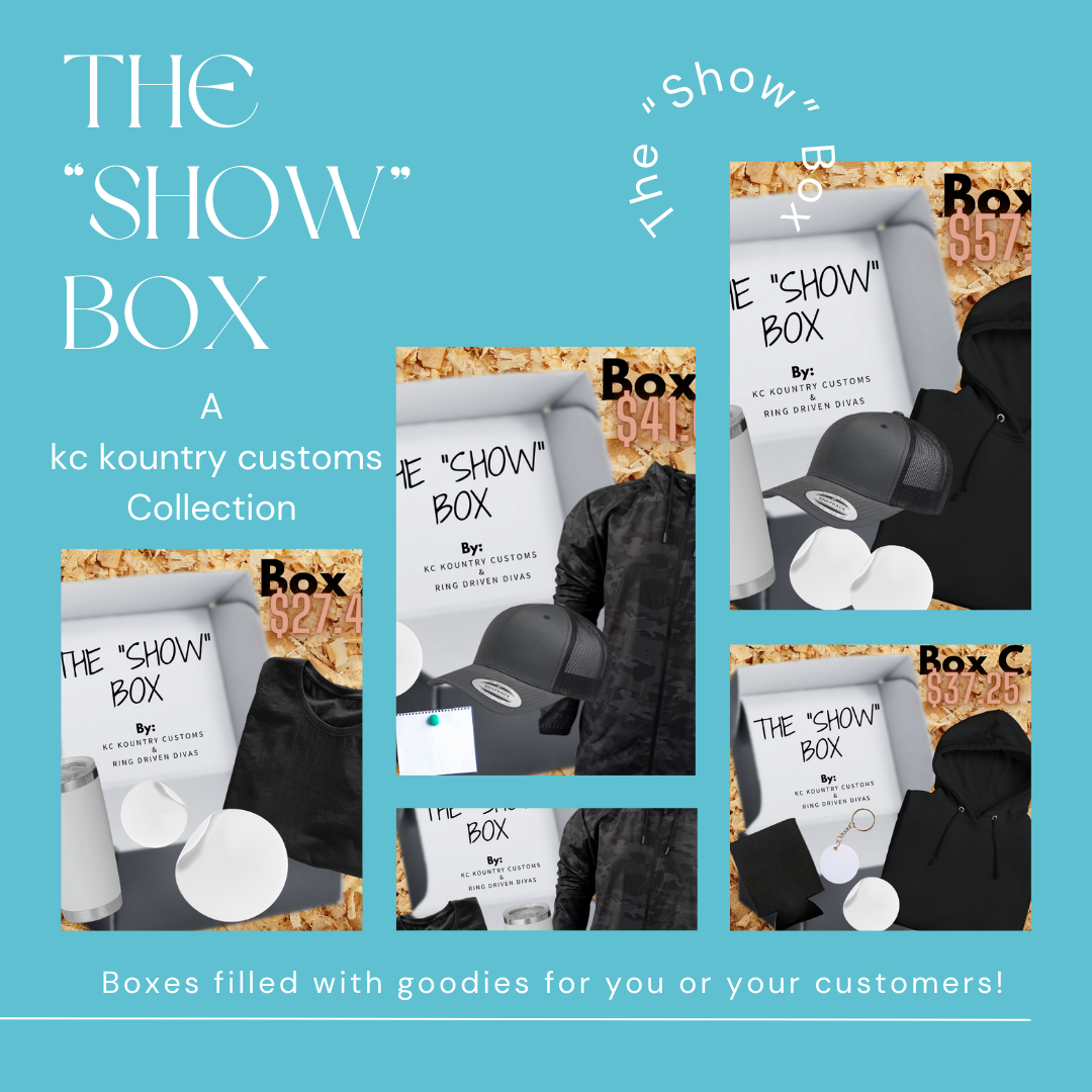 The "Show" Box – KC Kountry Customs